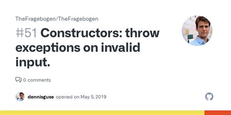 Constructors Throw Exceptions On Invalid Input · Issue 51 · Thefragebogenthefragebogen · Github