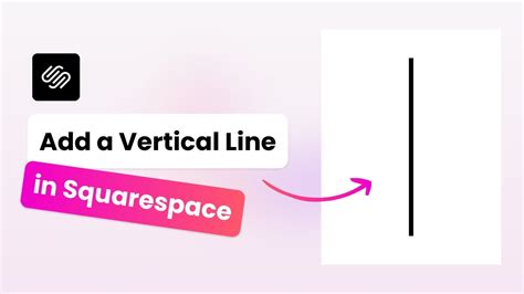 How To Add A Vertical Line In Squarespace 2 Easy Ways Youtube