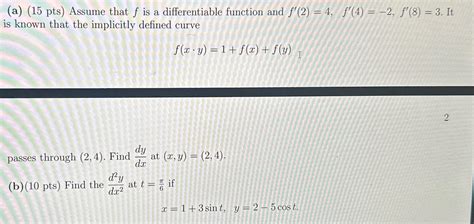 Solved A Assume That F Is A Differentiable Function And Chegg