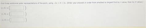 Plot The Point Given In Polar Coordinatesfind Three