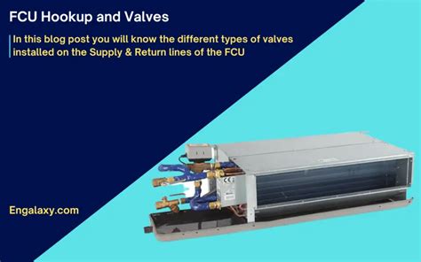 Fcu Hookup And Its Valves Your Easy Guide In 2025 The Engineering