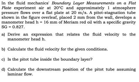 Solved In The Fluid Mechanics Boundary Layer Measurements Chegg