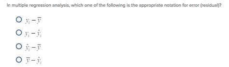 solved in multiple regression analysis which one of the