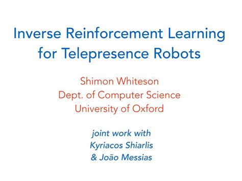 Pdf Inverse Reinforcement Learning For Telepresence Robots Dokumen Tips