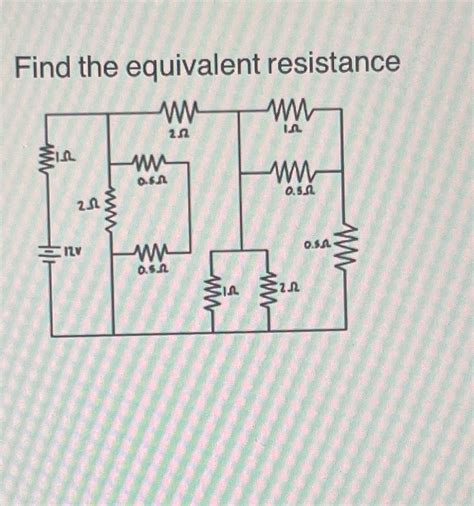 Solved Find The Equivalent Resistance Chegg Com