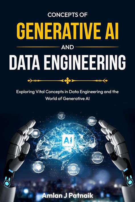 Concepts Of Generative Ai And Data Engineering Vital