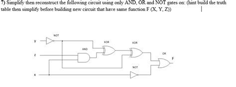 Solved 7 Simplify Then Reconstruct The Following Circuit
