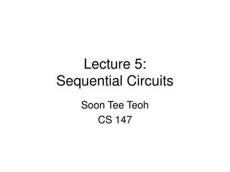 ppt lecture 5 sequential circuits powerpoint presentation free download id 700772
