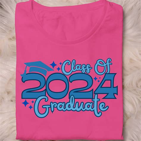 Class Of 2024 Graduate Graduation Svg Graduation Shirt Svg 2024