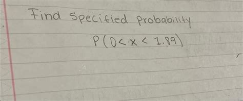 Solved Find Specified Probability P 0 Chegg Com