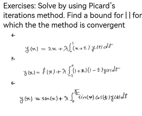 Solved Exercises Solve By Using Picards Iterations Method