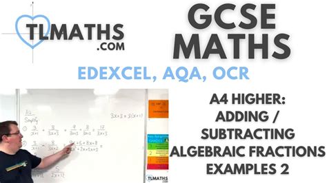 Gcse Maths A4h 55 Adding Subtracting Algebraic Fractions Examples 2 Youtube