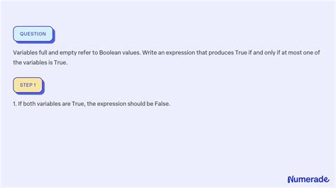 SOLVED Variables Full And Empty Refer To Boolean Values Write An Expression That Produces True