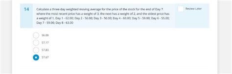Solved Review Later Calculate A Three Day Weighted Moving Chegg