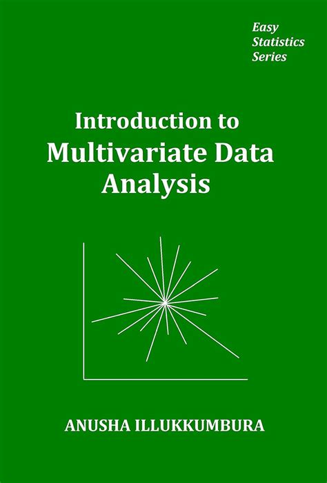 Introduction To Multivariate Data Analysis Easy Statistics