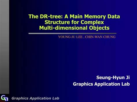 ppt the dr tree a main memory data structure for complex multi dimensional objects powerpoint