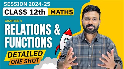 Relation And Function Detailed One Shot Ch 1 Detailed Marathon By Rohit Solanki Sir Youtube