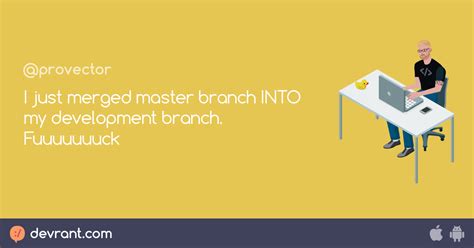 i just merged master branch into my development branch fuuuuuuuck