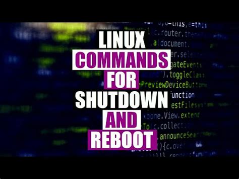 Commands To Shutdown And Reboot On Linux