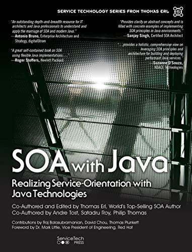 Soa With Java Realizing Service Orientation With Java Technologies