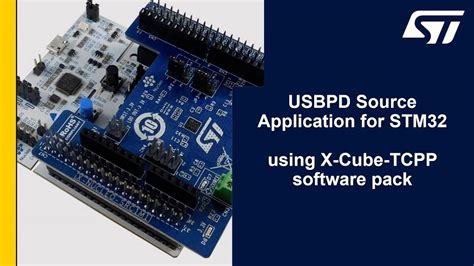 How To Build An USBPD Source Application Using The X Cube TCPP Software Pack YouTube