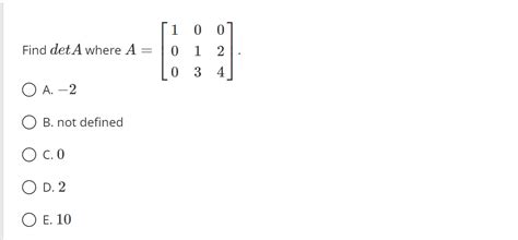 Solved Find Deta Where A 100012034 A 2b ﻿not