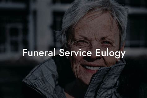 Eulogy Examples Eulogy Assistant Funeral Writing Support Service