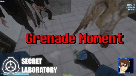 Grenade Moment Scp Secret Laboratory Youtube