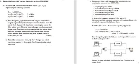 Solved Export Your Butterworth Low Pass Filter Design In 4a To