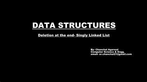 Deletion At The End Singly Linked List Data Structures Youtube