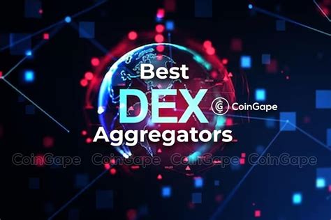Top Dex Aggregator For 2025