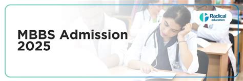 Mbbs Admission 2025—secure Your Medical Seat With Expert Guidance From Radical Education