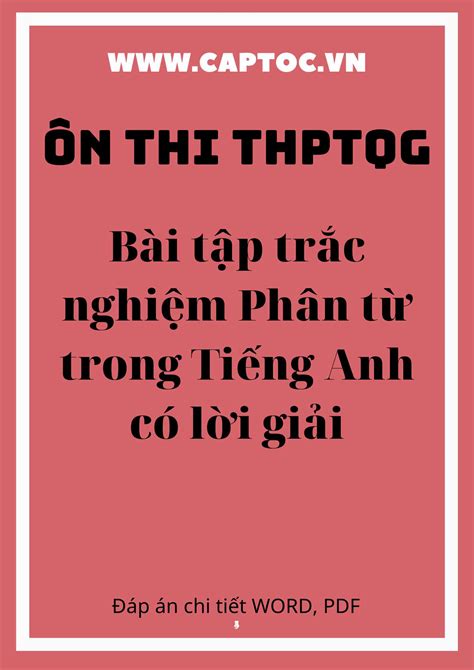 Bài tập trắc nghiệm về Phân từ trong Tiếng Anh có lời giải