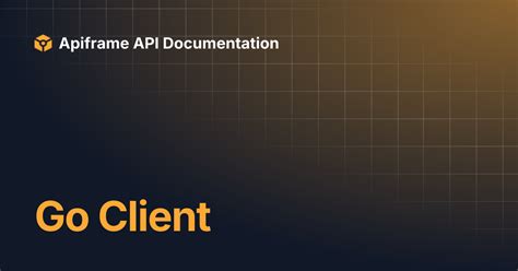 go client apiframe api documentation
