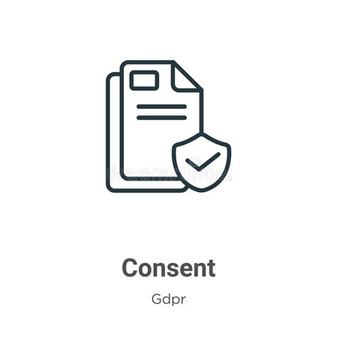Consent Outline Vector Icon Thin Line Black Consent Icon Flat Vector
