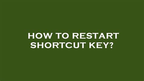 How To Restart Shortcut Key Youtube