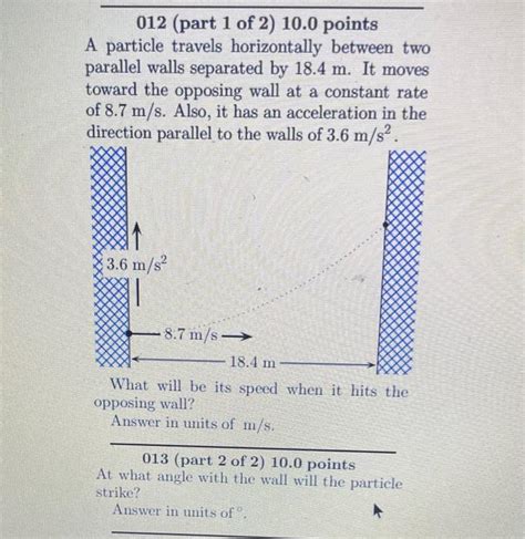 solved 012 part 1 of 2 10 0 points a particle travels