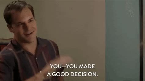 Good Decisions GIFs Get The Best On GIPHY
