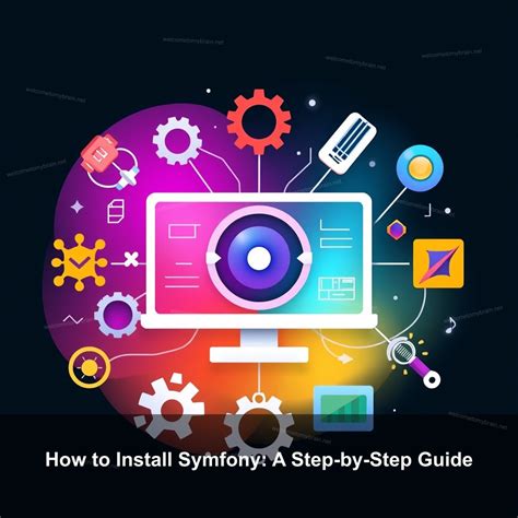 How To Install Symfony A Step By Step Guide