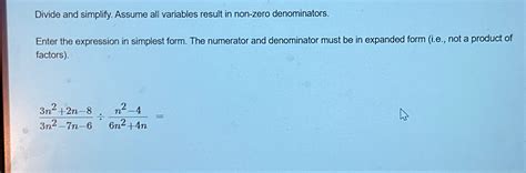solved divide and simplify assume all variables result in