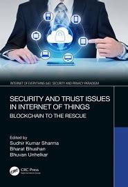 Security And Trust Issues In Internet Of Things Blockchain To The