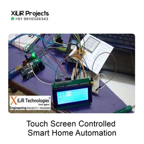 Touch Screen Controlled Smart Home Automation M Tech B Tech Engineering Projects Thesis