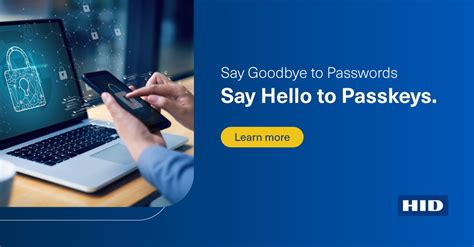 Passkeys A Future Proof Passwordless Solution Hid Identity And Access Management Posted On