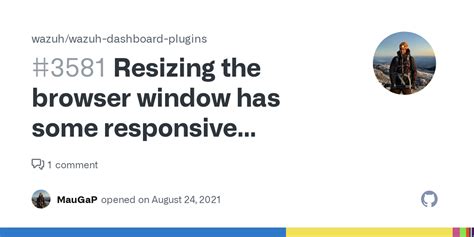 Resizing The Browser Window Has Some Responsive Inconsistencies · Issue
