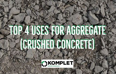 Top 4 Uses For Aggregate Crushed Concrete