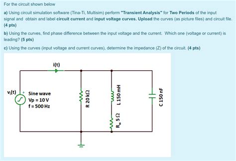 Solved For The Circuit Shown Below A Using Circuit