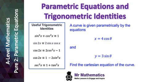 using trigonometric identities with parametric equations mr