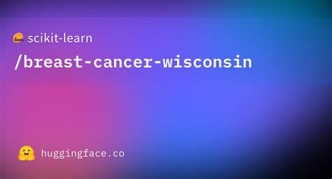 Scikit Learnbreast Cancer Wisconsin · Datasets At Hugging Face