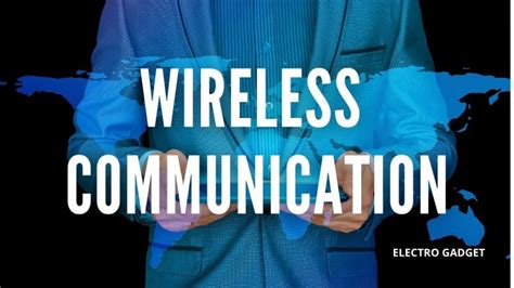 Wireless Communication Introduction Types And Applications