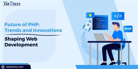Future Of Phptrends And Innovations Shaping Web Development